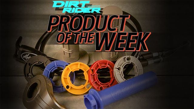 Motion Pro Rev 2 Throttle - Product Of The Week | Dirt Rider