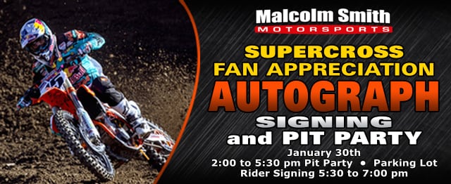 Malcolm Smith Motorsports Supercross Autograph Signing Jan 30th | Dirt ...